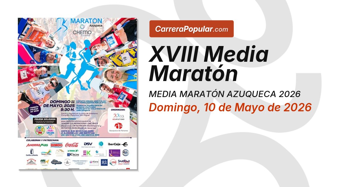 XVIII Media Maratón Azuqueca 2026 Chemo-Liconsa. Medio Maratón en ...