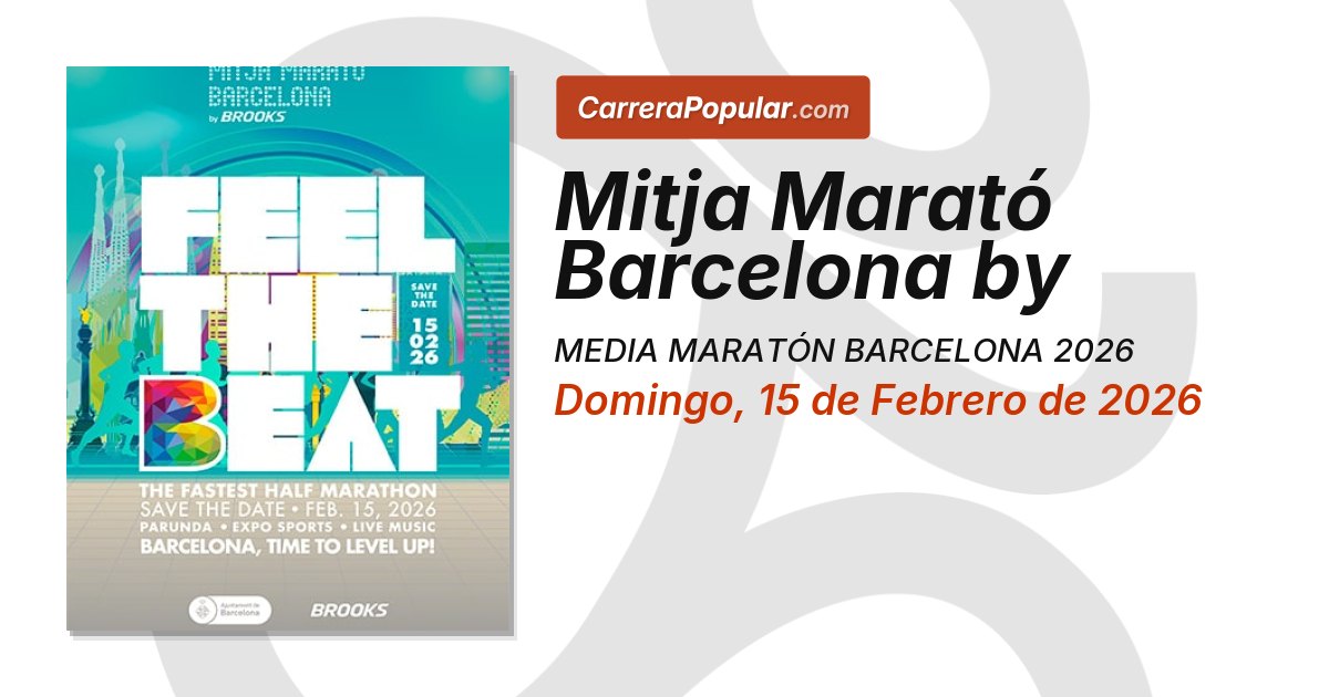 Mitja Marató Barcelona by Brooks 2026. Medio Maratón en Barcelona ...