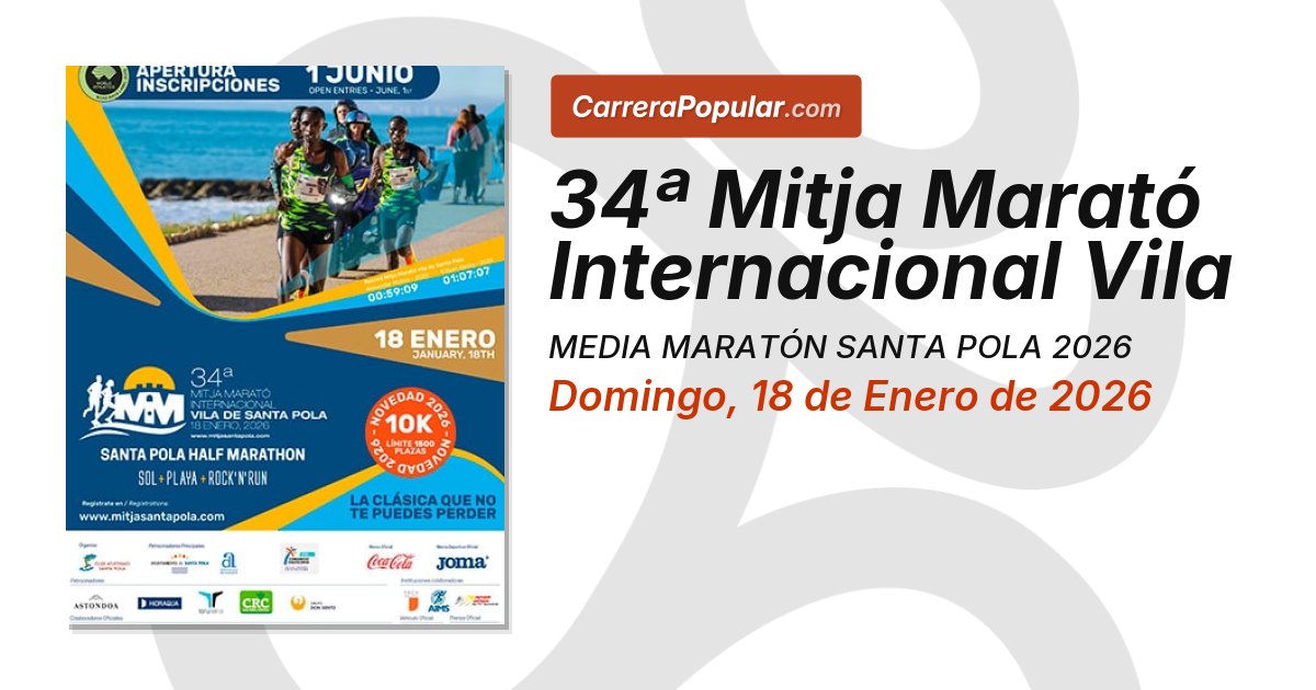 34ª Mitja Marató Internacional Vila de Santa Pola 2026. Medio Maratón ...