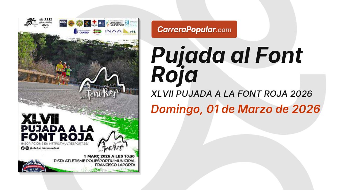Pujada al Font Roja. Carrera Popular en Alcoy (Alicante). Marzo 2026
