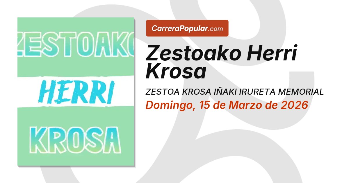 Zestoako Herri Krosa. Carrera Popular en Zestoa (Guipúzcoa). Marzo 2026